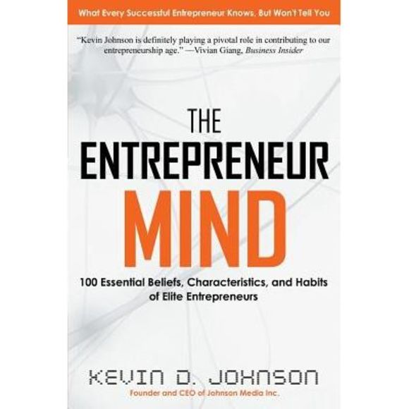 Kevin D. Johnson | Other | The Entrepreneur Mind 0 Essential Beliefs ...
